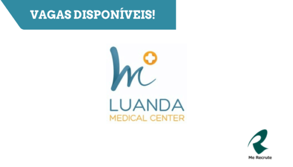 Luanda Medical Center Angola – O Guia de Recrutamento - Me Recrute